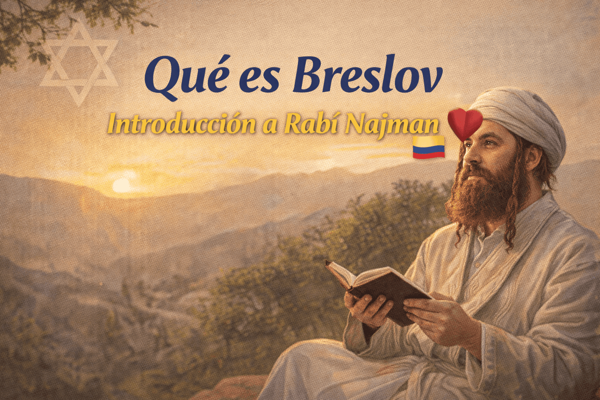 Qué es Breslov | Judaica Breslov Colombia